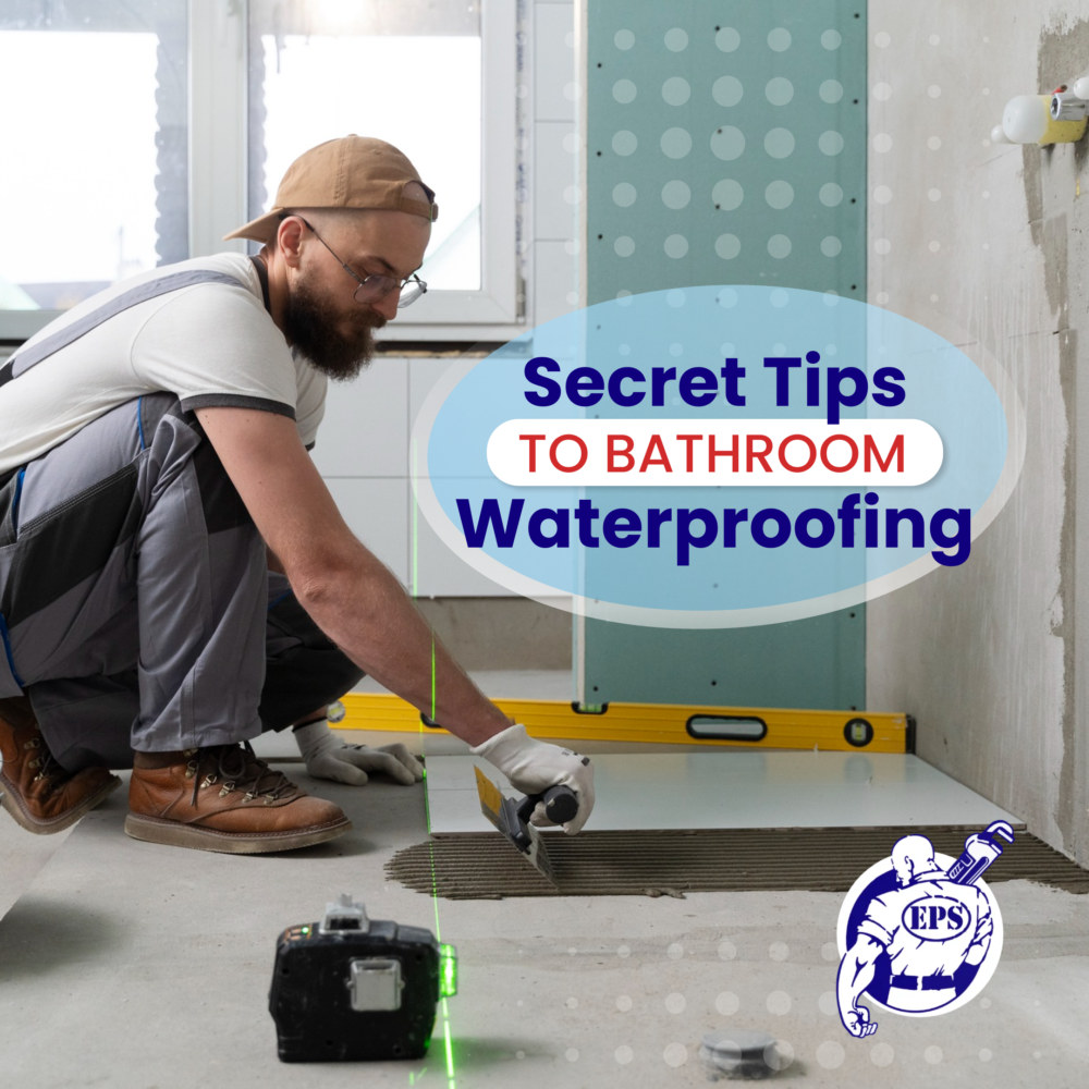 Secret Tips to Bathroom Waterproofing - Express Plumbing Heating & Air